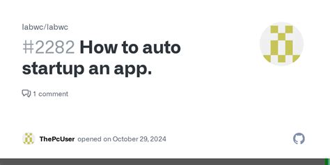 How To Auto Startup An App · Issue 2282 · Labwclabwc · Github