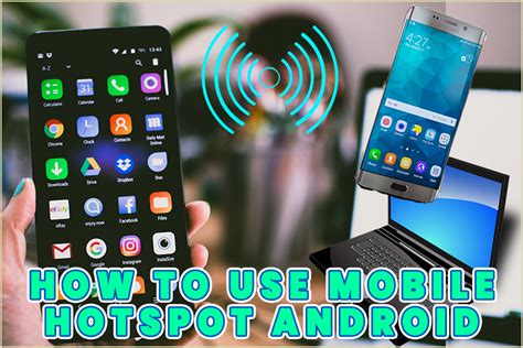 How To Use Mobile Hotspot Android Get PanaCast