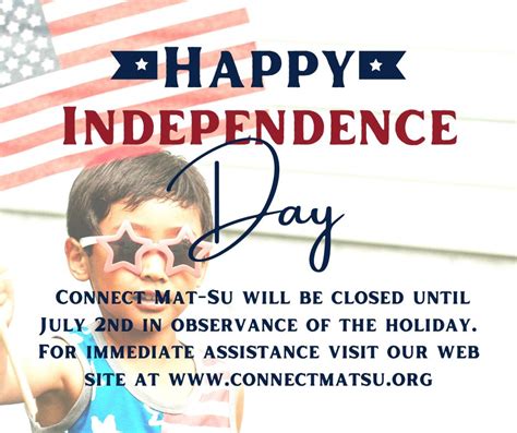 Connect Mat Su Happy Independence Day Connect Mat Su