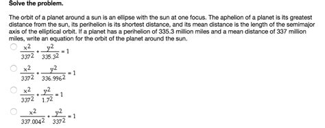 Solved Solve The Problem The Orbit Of A Planet Around A Sun