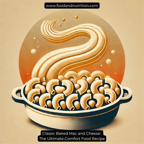 Classic Baked Mac And Cheese The Ultimate Comfort Food Recipe Food