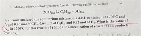 Solved 1 Methane Ethane And Hydrogen Gases Form The