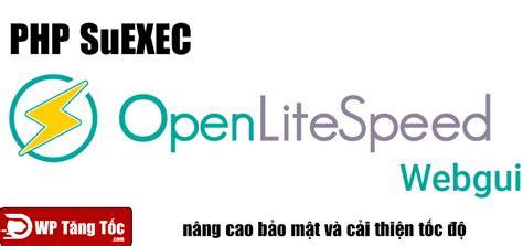 Hướng Dẫn Openlitespeed Php Suexec