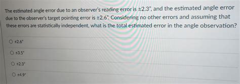 Solved The Estimated Angle Error Due To An Observer S Chegg