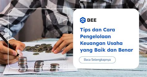 Cara Pengelolaan Keuangan Usaha Yang Efektif Dan Efisien