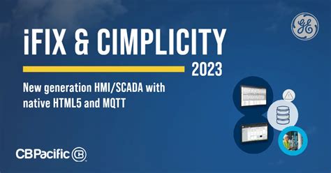 Cb Pacific Inc On Linkedin Ge Digitals New Generation Ifix And