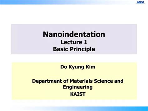 Ppt Nanoindentation Lecture 1 Basic Principle Powerpoint Presentation Id5424751