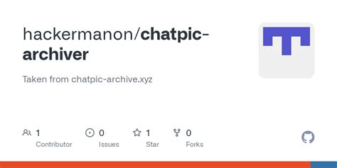chatpic archiver readme md at main · hackermanon chatpic archiver · github