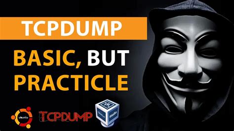 Tcpdump The Basics Packet Capture And Filtering Beginners Guide