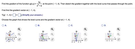 Solved 5y Find The Gradient Of The Function Gxyat The