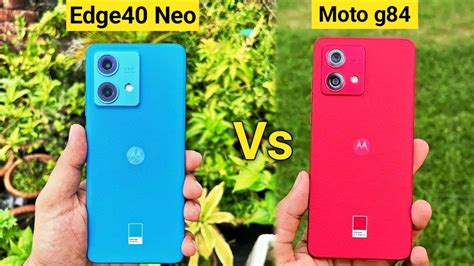 Motorola Edge 40 Neo Vs Moto G84 Full Comparison With Price Which One Buy YouTube