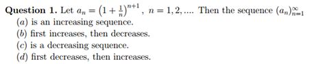 Solved Let A N 1 1 N N 1 N 1 2 Then The Chegg