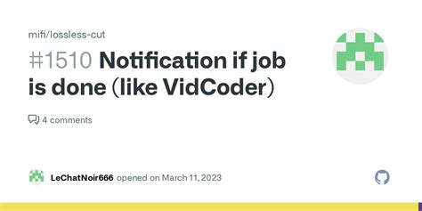 Notification If Job Is Done Like Vidcoder · Issue 1510 · Mifi Lossless Cut · Github