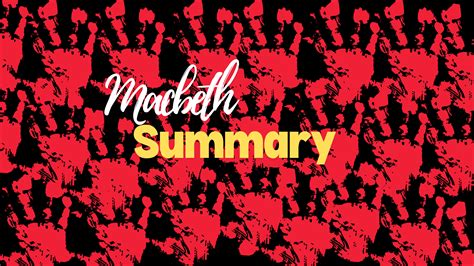 Gcse English Literature Macbeth Summary The Evolve Education