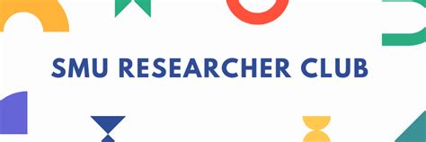Smu Rc Welcome You Smu Researcher Club Research Guides At