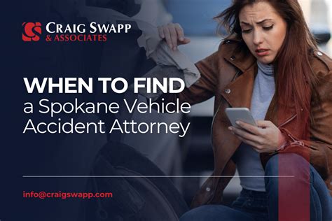 When To Find A Spokane Vehicle Accident Attorney Craig Swapp And Associates