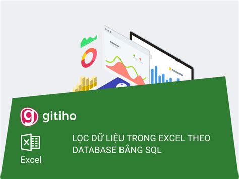 Hướng Dẫn Lọc Dữ Liệu Trong Excel Theo Database Bằng Sql