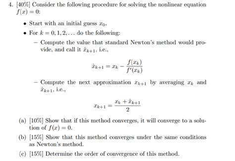 Solved 4 40 Consider The Following Procedure For Solving The