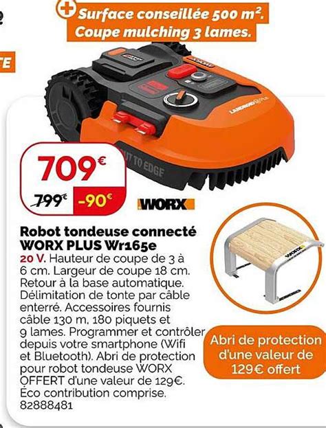 Promo Robot Tondeuse Connecté Worx Plus Wr e chez WELDOM iCatalogue fr