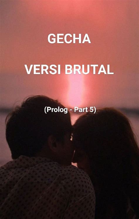 GECHA Prolog Part 5 Karyakarsa