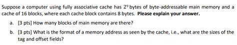 Solved Suppose A Computer Using Fully Associative Cache Has Chegg