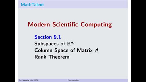 Mathtalent Programming Sec 91 Subspaces Of Rn Column Space Of Matrix A Rank Theorem Youtube