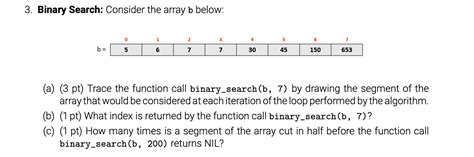 Solved 3 Binary Search Consider The Array B Below A 3