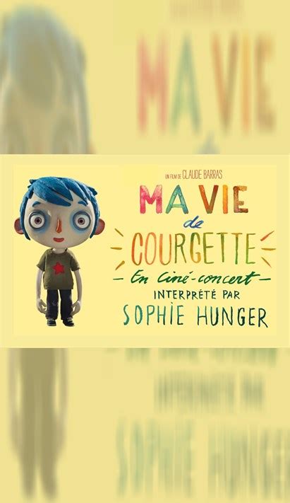 Ma vie de courgette Ciné concert par Sophie Hunger