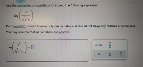 Solved Each Logarithm Should Involve Only One Variable And