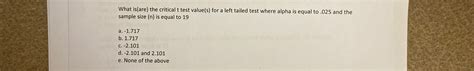 Solved What Is Are The Critical T Test Value S For A Chegg