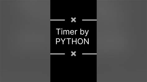 Timer By Python Programming Python Codeing Computerlanguage Code Clock Timer Youtube