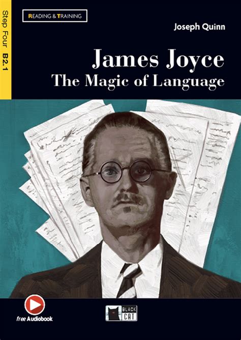 James Joyce The Magic Of Language Joseph Quinn Lectura Graduada