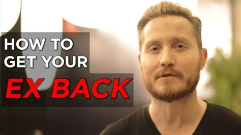 How To Get Your Ex Back Youtube