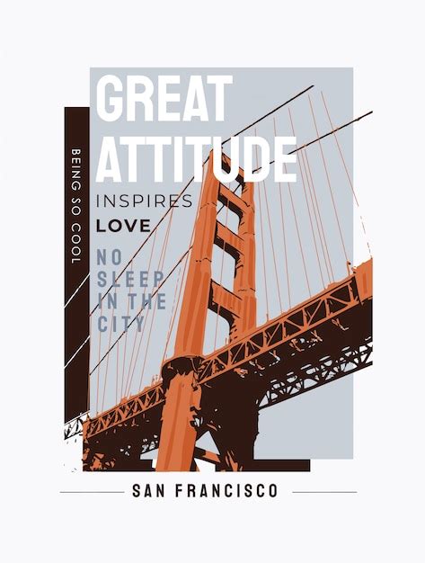 Premium Vector Typography Slogan With Bridge Illustration