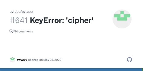 Keyerror Cipher Issue Pytube Pytube Github