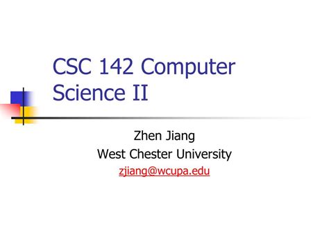 ppt csc 142 computer science ii powerpoint presentation free