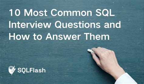 10 Most Common Sql Interview Questions And How To Answer Them Sqlflash