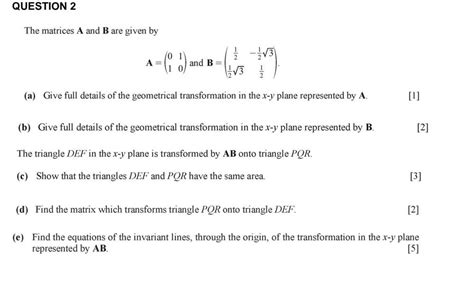 Solved The Matrices A And B Are Given By A And Chegg Com