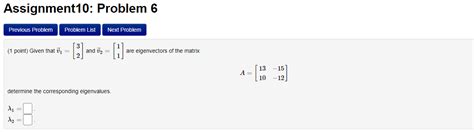 Solved Assignment10 Problem 6 Previous Problem Problem List