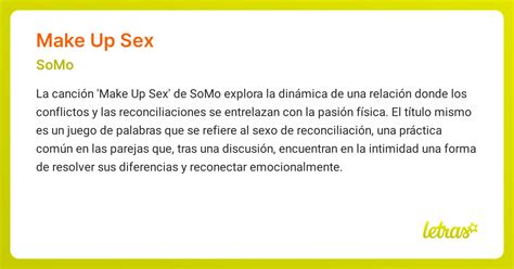 Significado De La Canción Make Up Sex Somo Letrascom