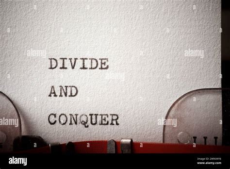 Divide And Conquer Text Written With A Typewriter Stock Photo Alamy