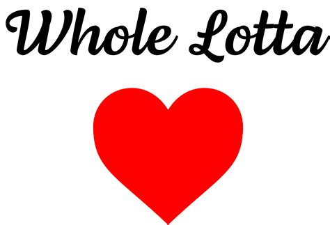 Whole Lotta Love Whole Lotta Productions