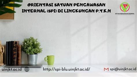 Orientasi Satuan Pengawasan Internal Spi Satuan Pengawas Internal