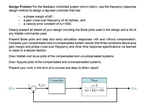Solved Design Problem For The Feedback Controlled System