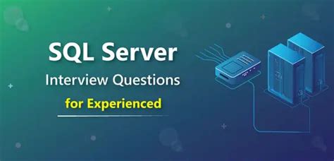 Top 30 Sql Server Interview Questions And Answer For 2025