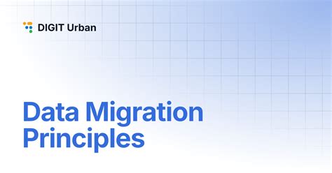 Data Migration Principles Digit Urban