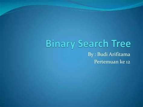 PPT Binary Search Tree PowerPoint Presentation Free Download ID 2624711