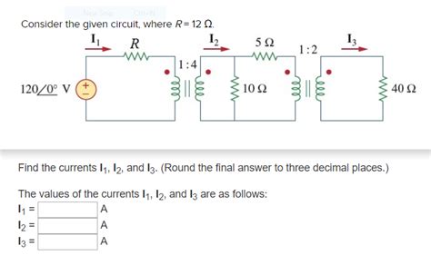 solved consider the given circuit where r 12 ohm find