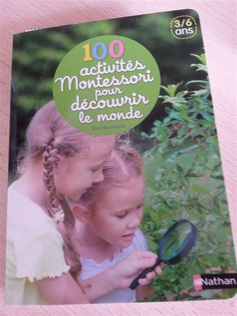 Découverte Du Monde Selon La Pédagogie Montessori 100 Activités