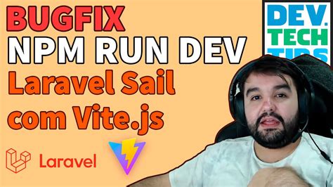 Npm Run Dev Com Laravel E Vitejs Resolvido O Bugfix De Gerar Scripts